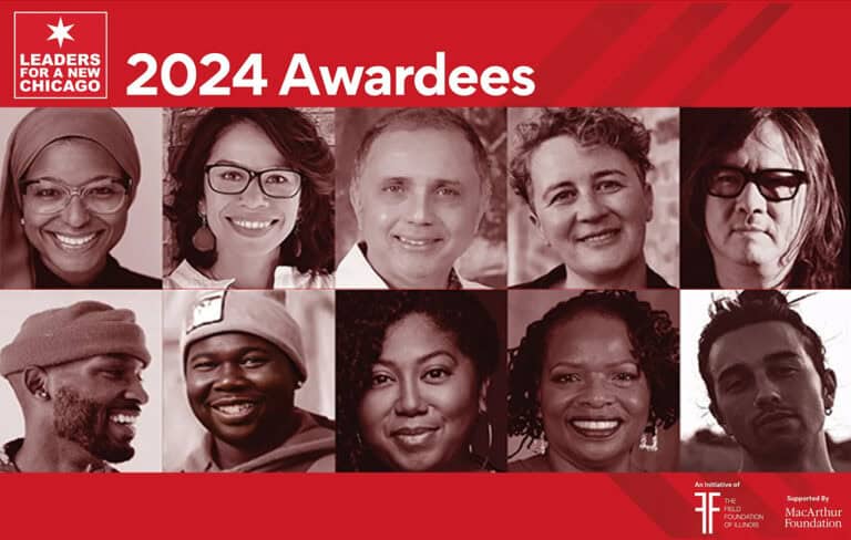 Announcing the 2024 Leaders for a New Chicago – Field Foundation